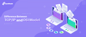 Difference Between TCP/IP and OSI Model | Open Naukri
